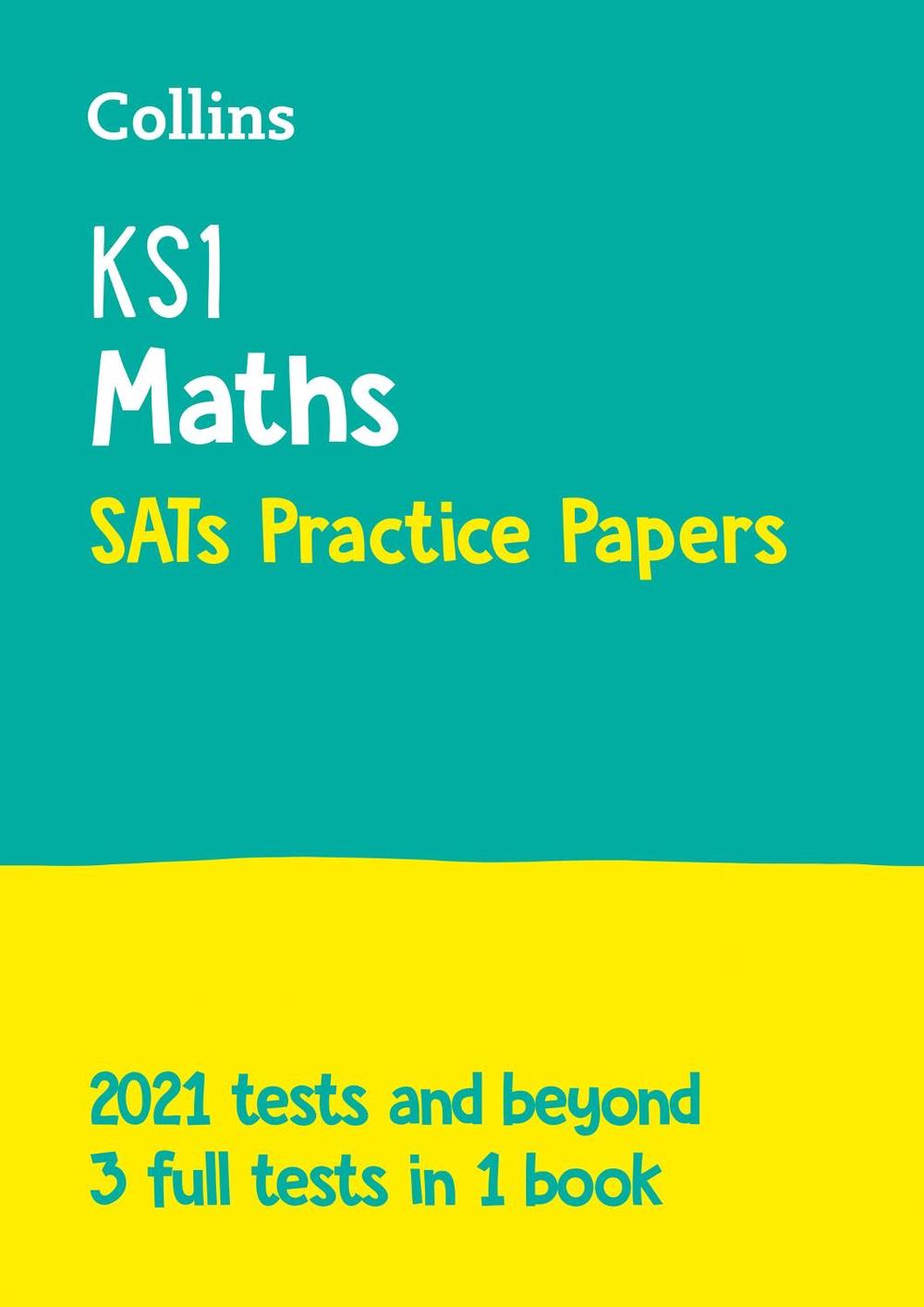 KS1 MATHS SATS Practice Papers: For the 2025 Tests by Collins KS1 ...
