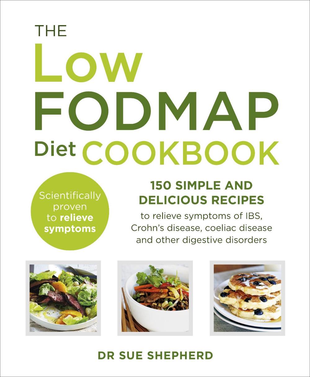 Low FODMAP Diet Cookbook By Dr Sue Shepherd Paperback Book Free low-fodmap-diet-cookbook-by-dr-sue-shepherd-paperback-book-free