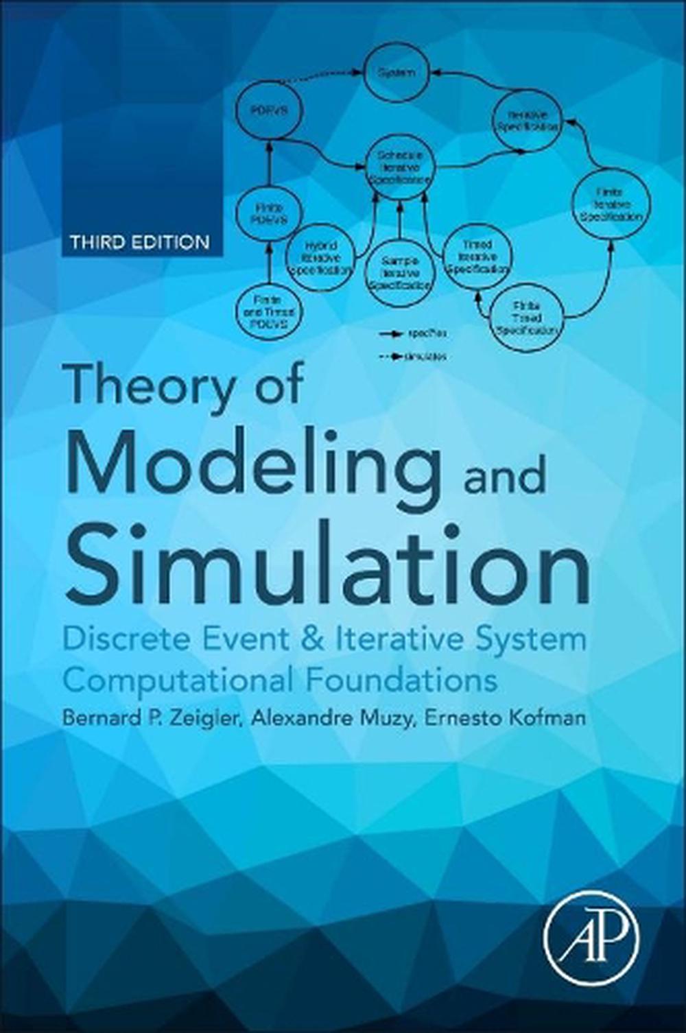 Theory Of Modeling And Simulation Discrete Event And Iterative System Computation 9780128133705