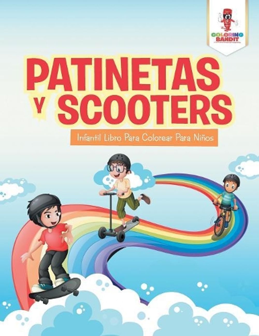 PATINETAS Y SCOOTERS: Infantil Libro Para Colorear Para Ni?os by ...
