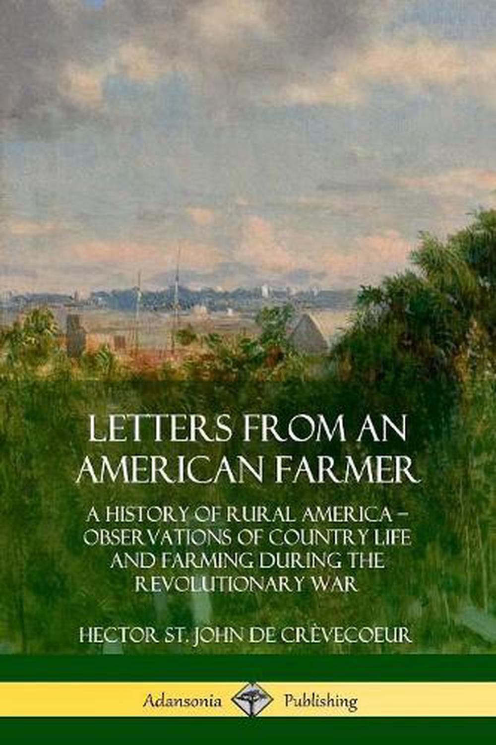 Letters From An American Farmer A History Of Rural America letters-from-an-american-farmer-a-history-of-rural-america