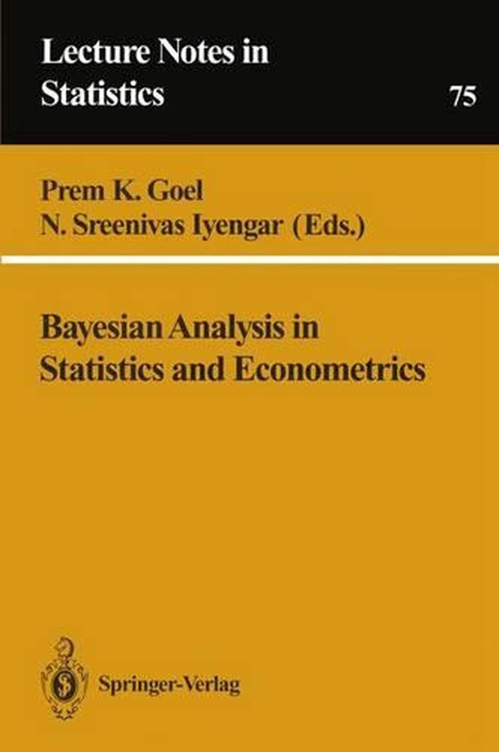 Bayesian Analysis In Statistics And Econometrics English Paperback