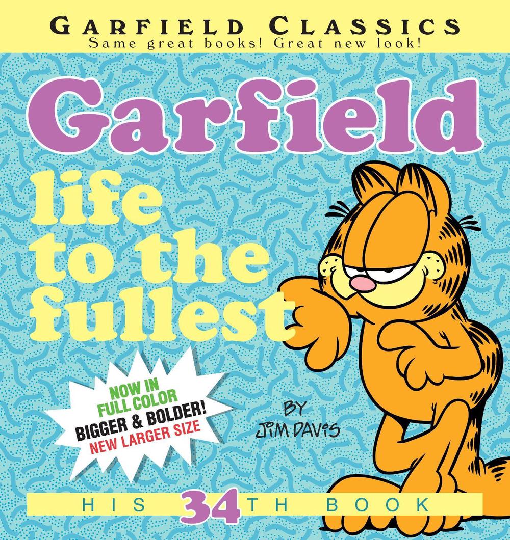 Garfield Life To The Fullest: His 34th Book by Jim Davis Paperback Book ...