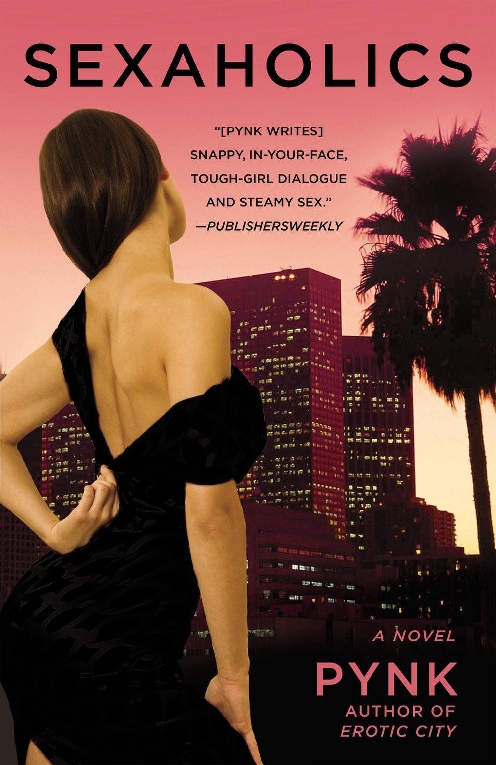 Sexaholics By Pynk English Paperback Book Free Shipping