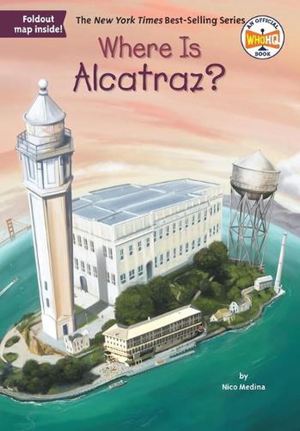 Where Is Alcatraz? by Nico Medina (English) Paperback Book Free ...
