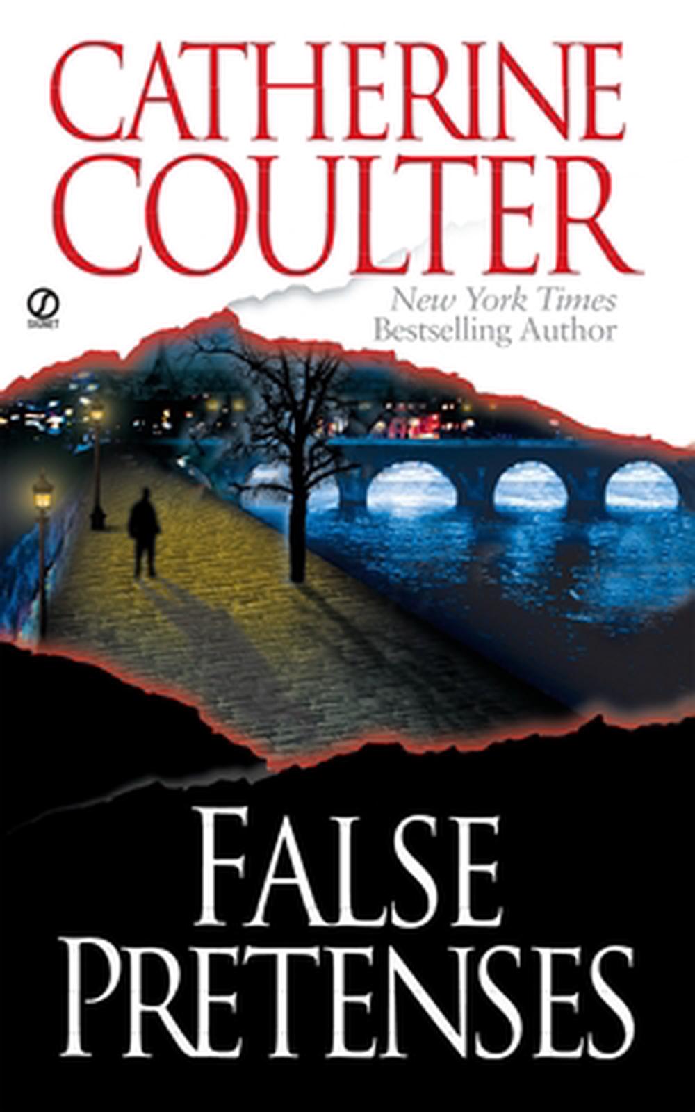 False Pretenses By Catherine Coulter English Mass Market Paperback Book Free S 9780451199683 false-pretenses-by-catherine-coulter-english-mass-market-paperback-book-free-s-9780451199683