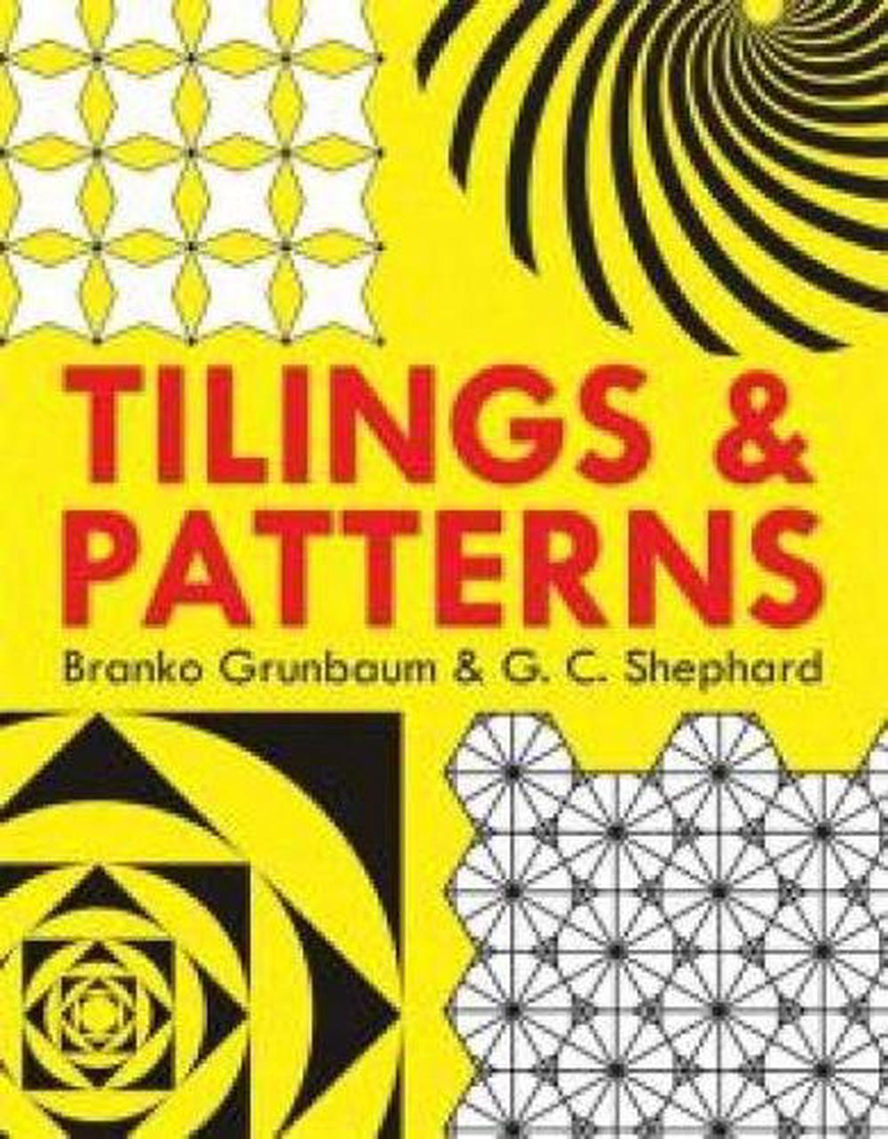 Tilings And Patterns Second Edition By Branko Grunbaum English Paperback Book 9780486469812 