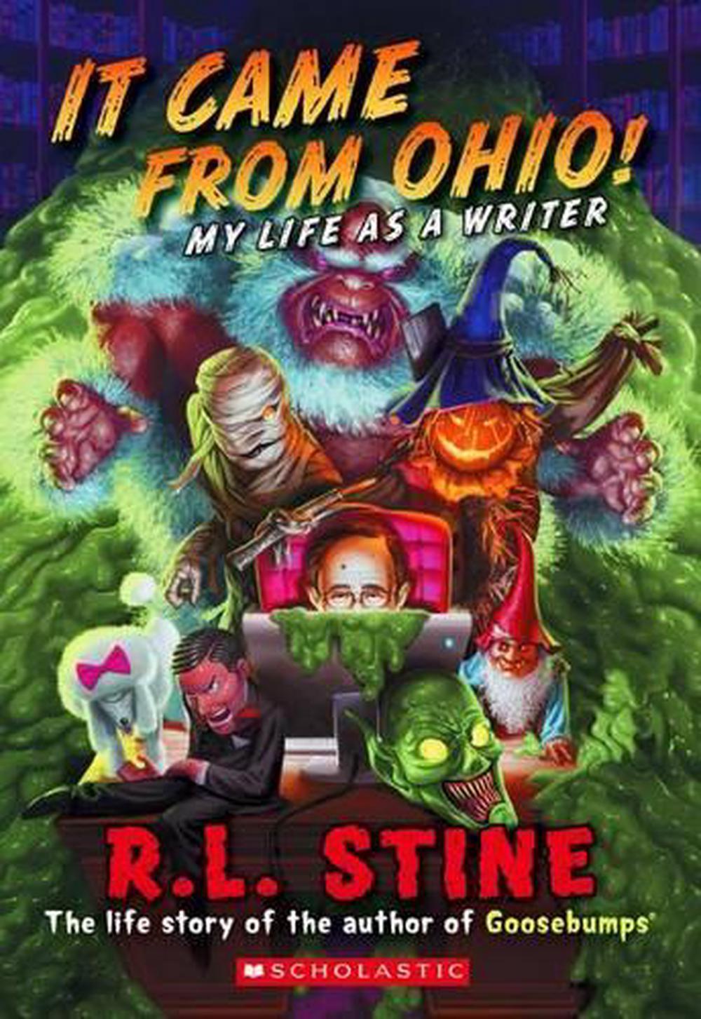 It Came from Ohio!: My Life as a Writer by R.L. Stine (English ...