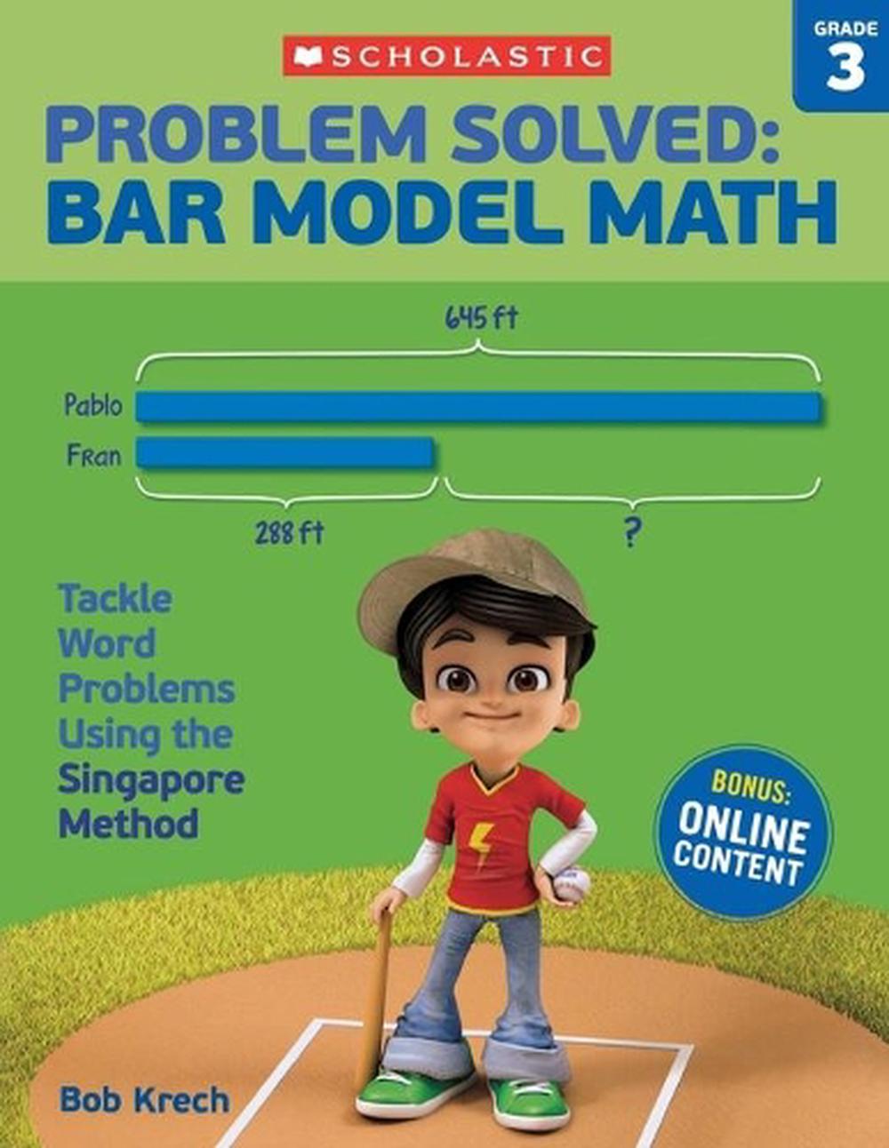 Problem Solved: Bar Model Math Grade 3: Tackle Word Problems Using the ...