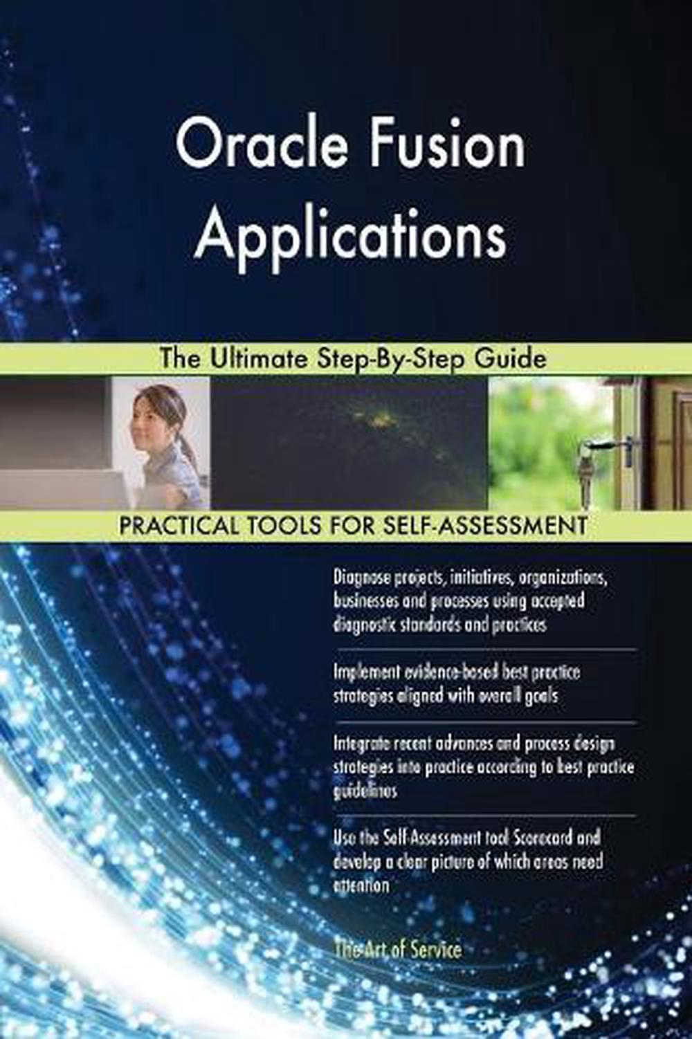 Oracle Fusion Applications The Ultimate Step By Step Guide By Gerardus