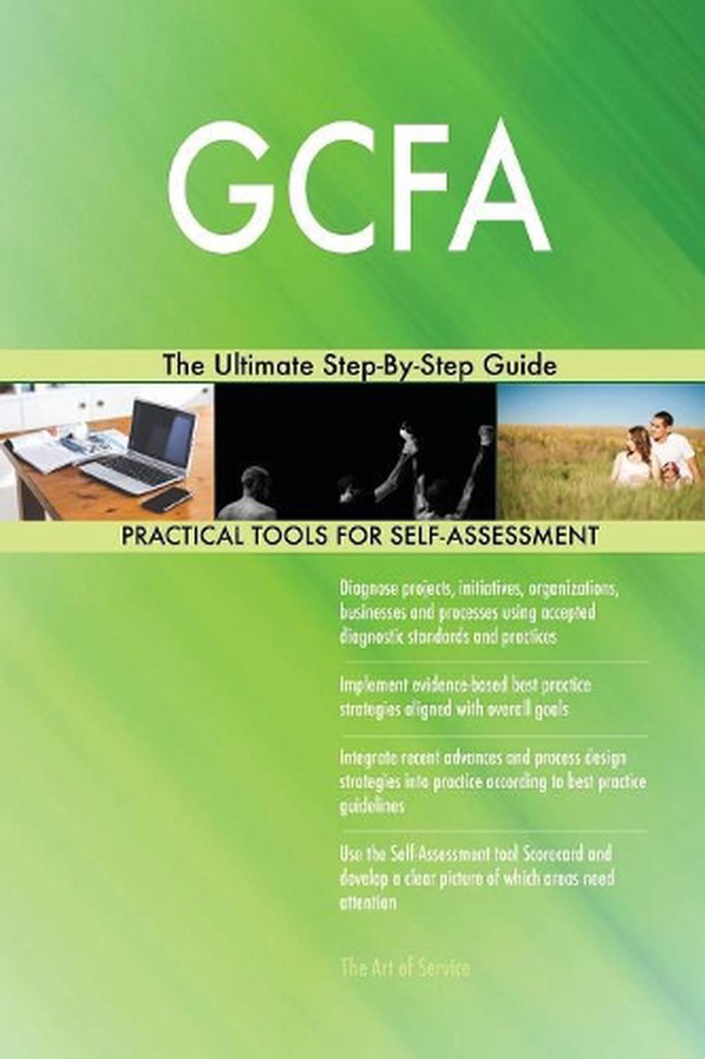 GCFA The Ultimate Step-By-Step Guide by Gerardus Blokdyk (English ...