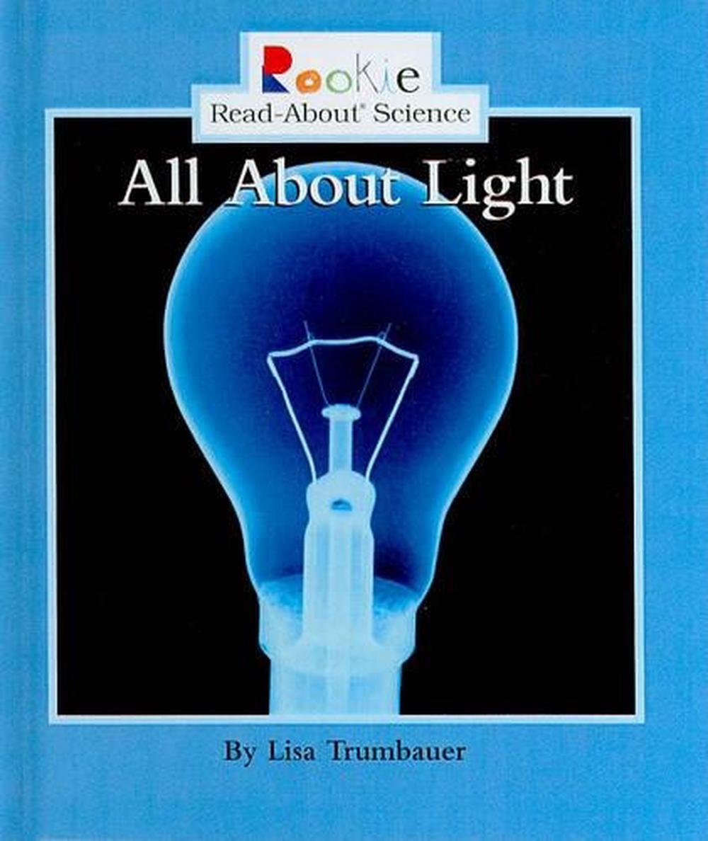 All about Light by Lisa Trumbauer (English) Prebound Book Free Shipping ...