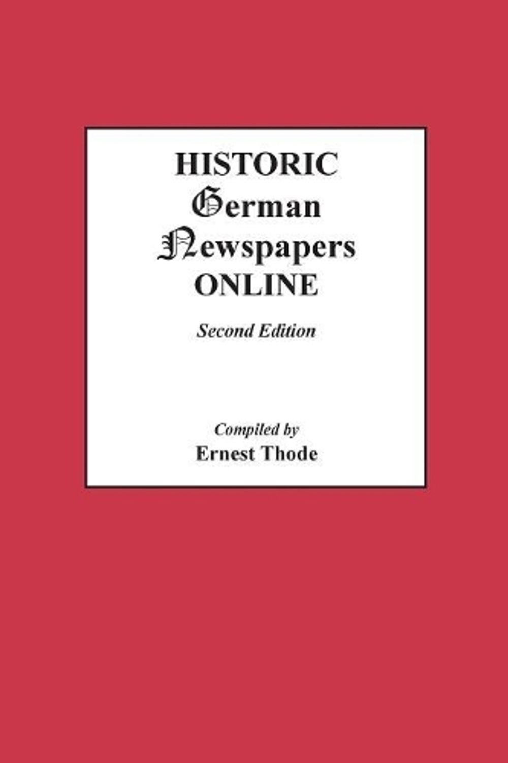 Historic German Newspapers Online Second Edition English Paperback Historic German Newspapers Online Second Edition English Paperback