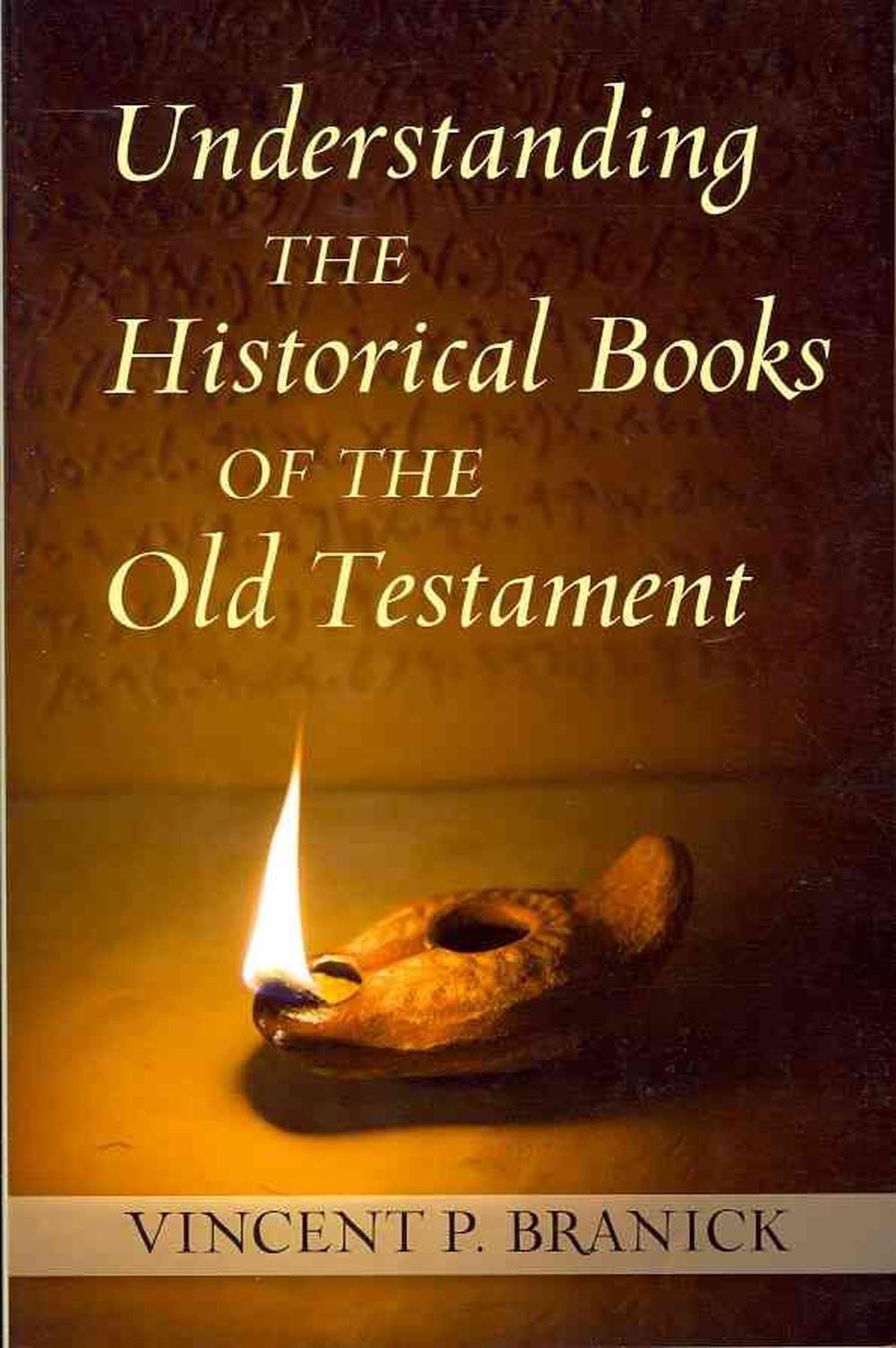 Understanding The Historical Books Of The Old Testament By Vincent P understanding-the-historical-books-of-the-old-testament-by-vincent-p