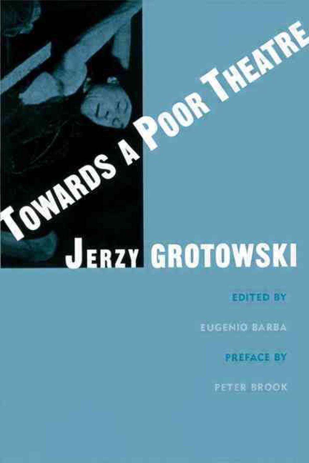 Towards A Poor Theatre By Jerzy Grotowski English Paperback Book Free towards-a-poor-theatre-by-jerzy-grotowski-english-paperback-book-free