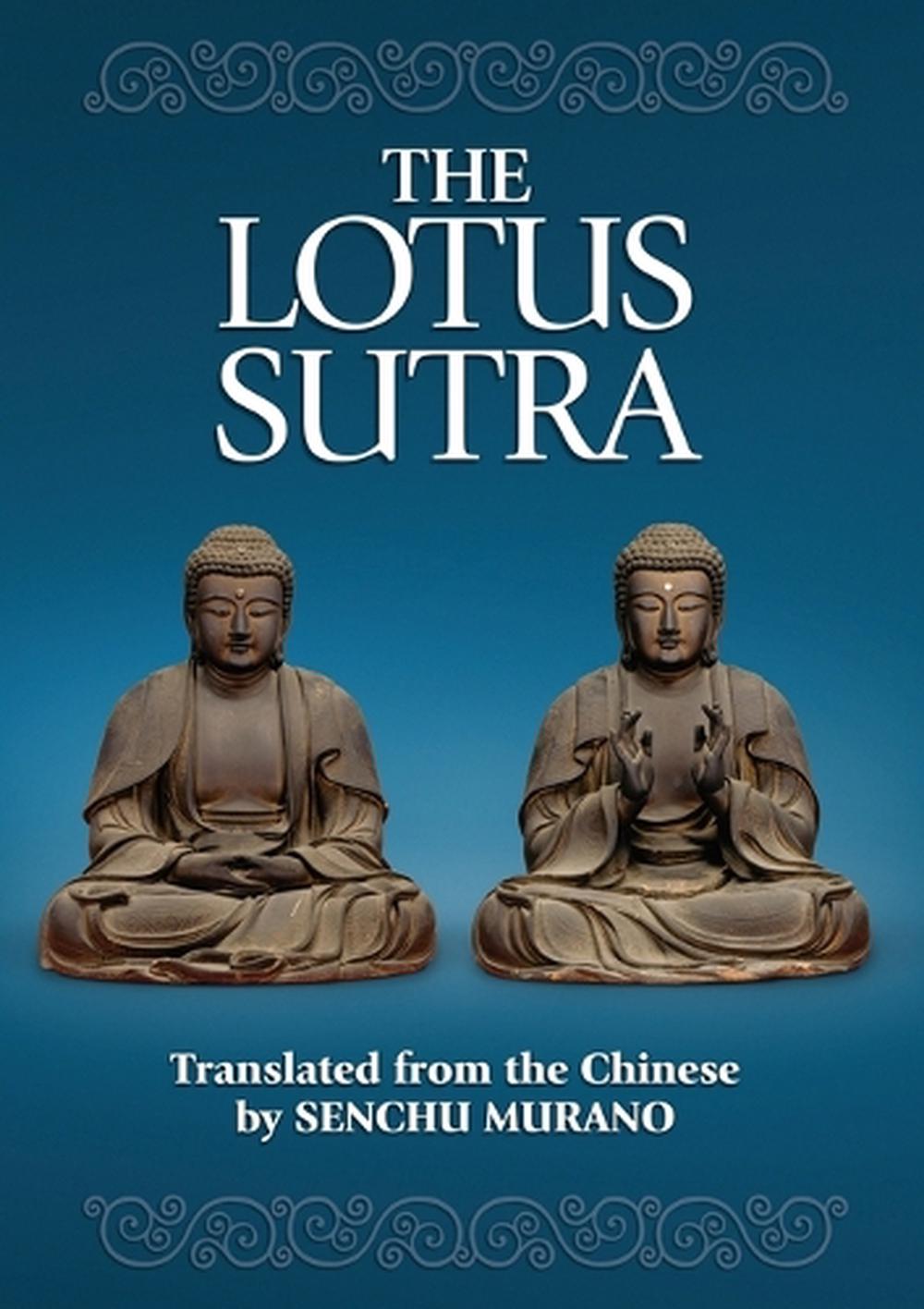 The Lotus Sutra: The Sutra of the Lotus Flower of the Wonderful Dharma ...