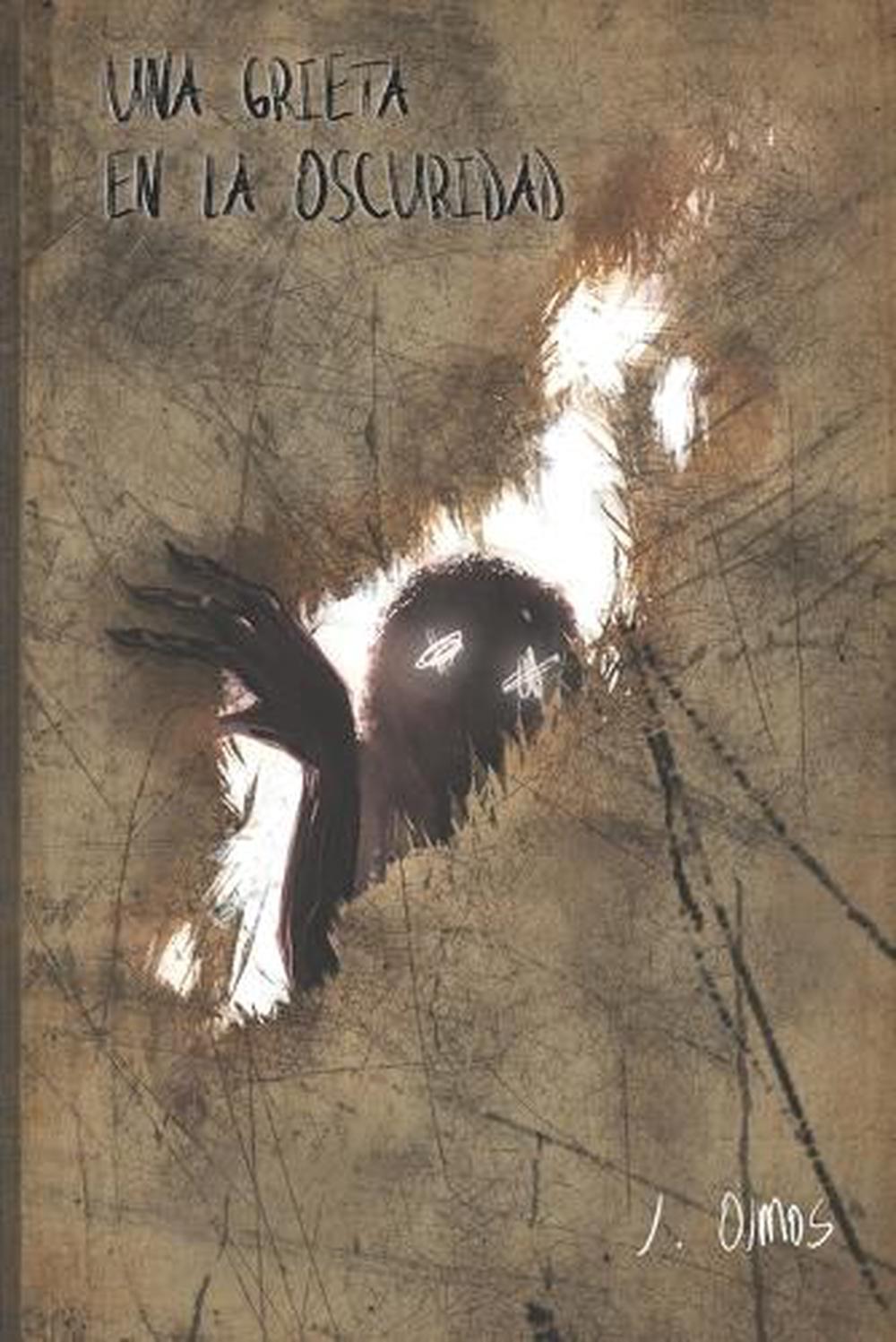 Una Grieta en la Oscuridad by Juan Fco Olmos Mart?nez Paperback Book 9781097434657| eBay