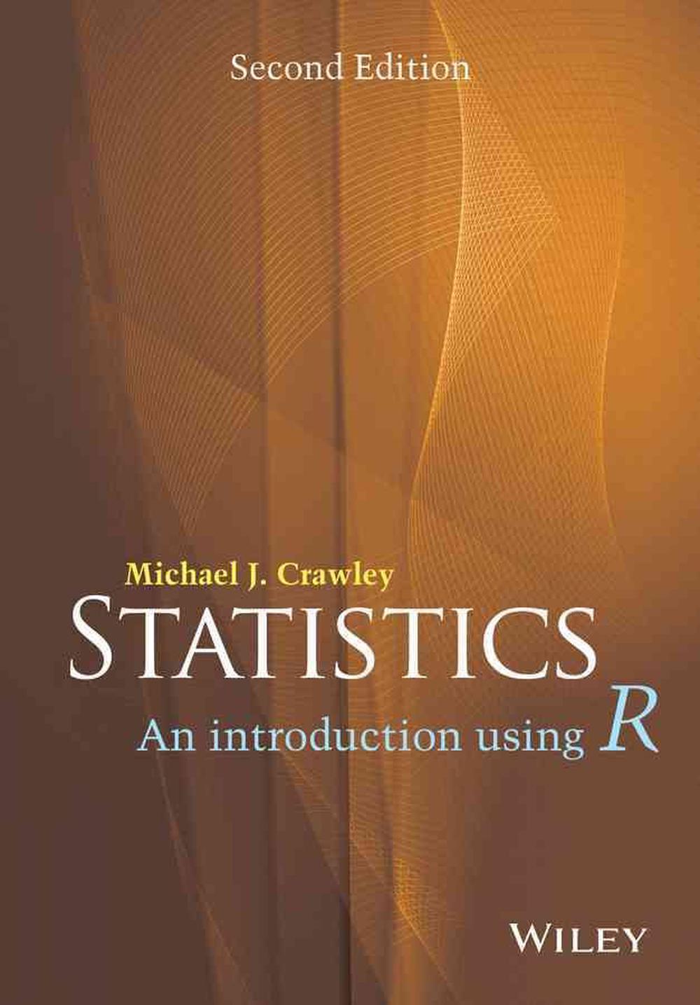 Statistics An Introduction Using R 2e An Introduction Using R