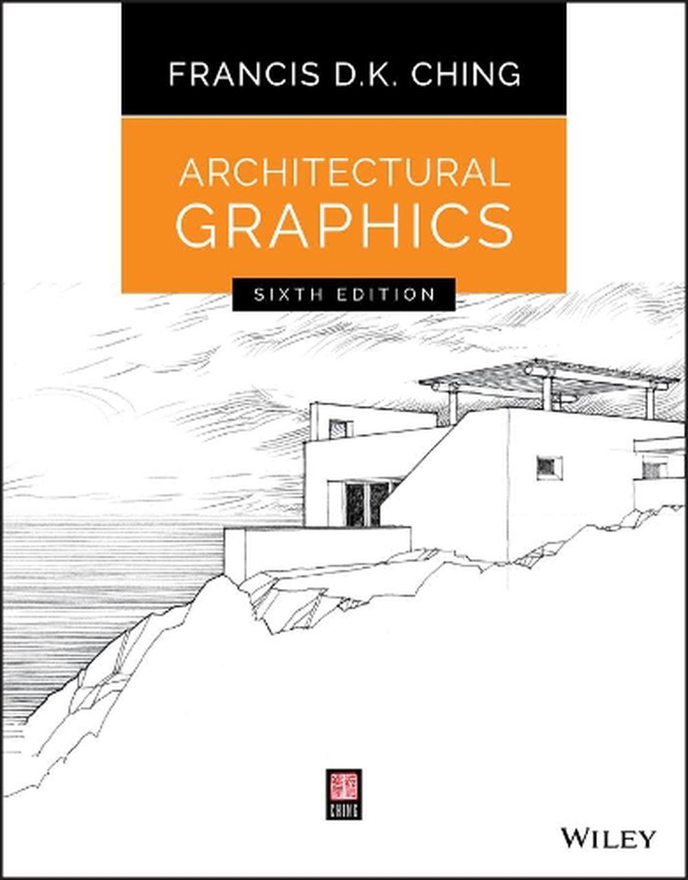 Architectural Graphics 6th Edition by Francis D.K. Ching (English ...