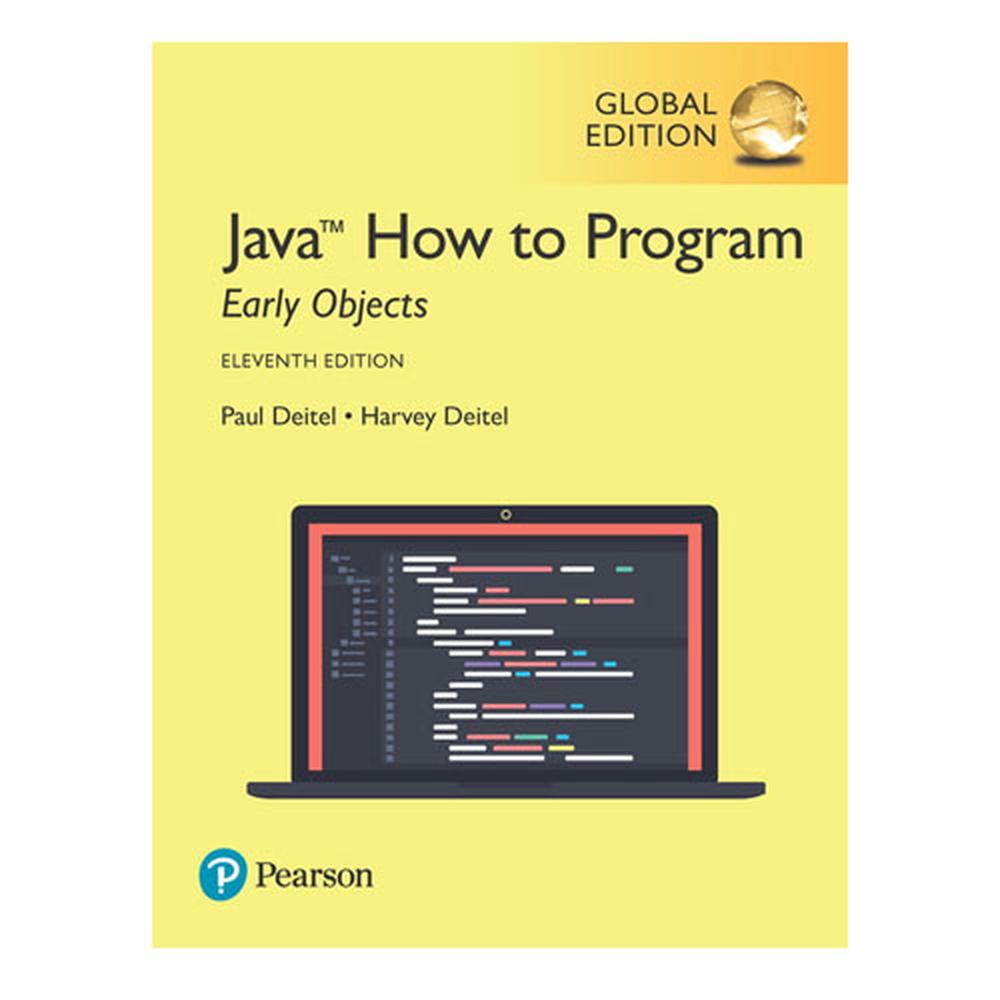 Java How To Program Early Objects Global Edition 11th