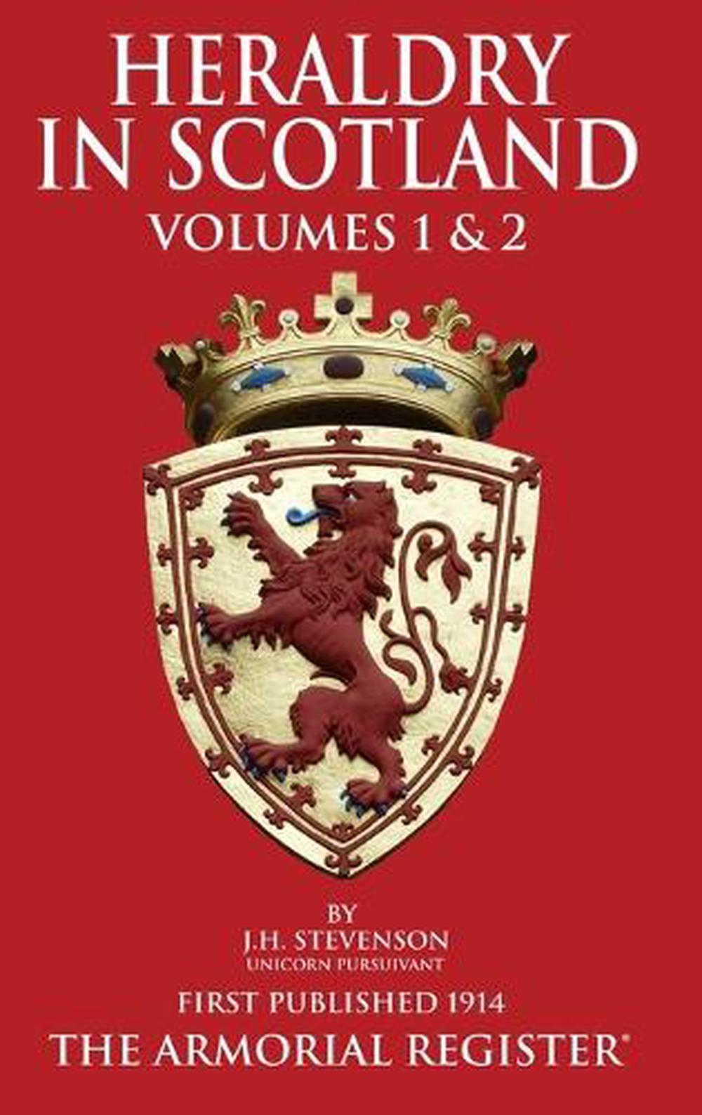 Heraldry in Scotland by J.H. Stevenson (English) Hardcover Book Free ...