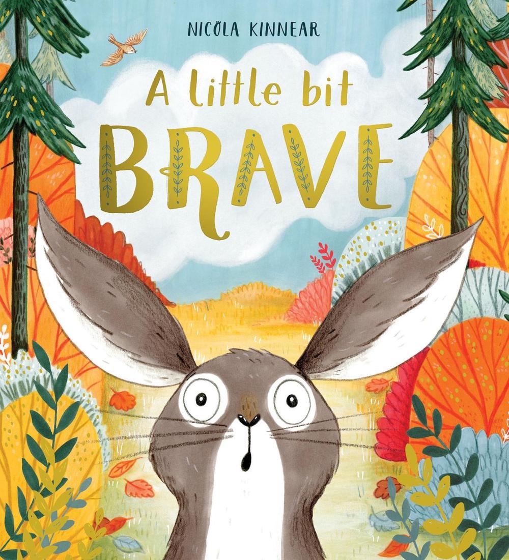 A Little Bit Brave by Nicola Kinnear (English) Paperback Book Free ... A Little Bit Brave by Nicola Kinnear (English) Paperback Book Free ...