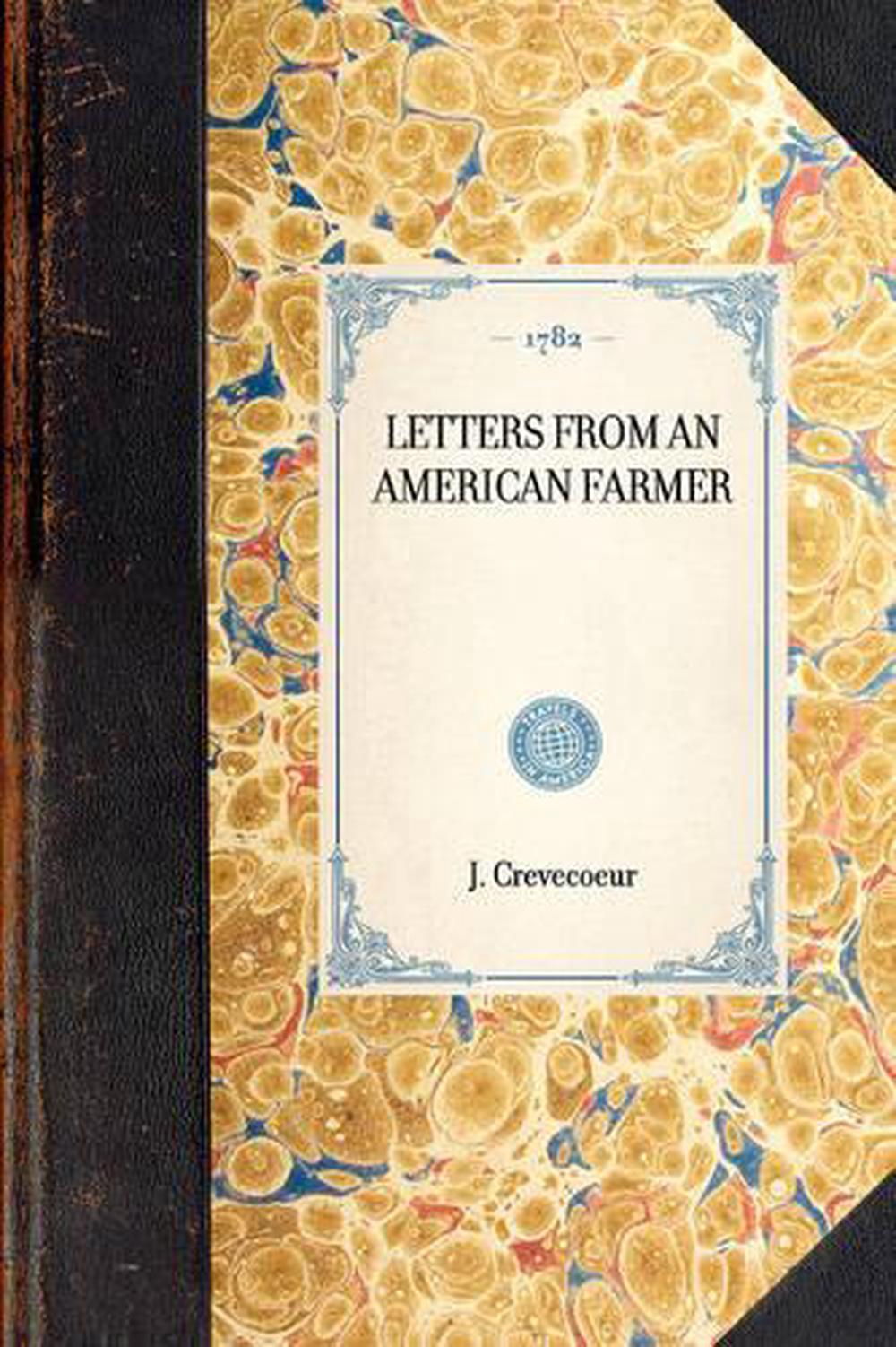 Letters From An American Farmer By J Hector St John De Crevecoeur letters-from-an-american-farmer-by-j-hector-st-john-de-crevecoeur