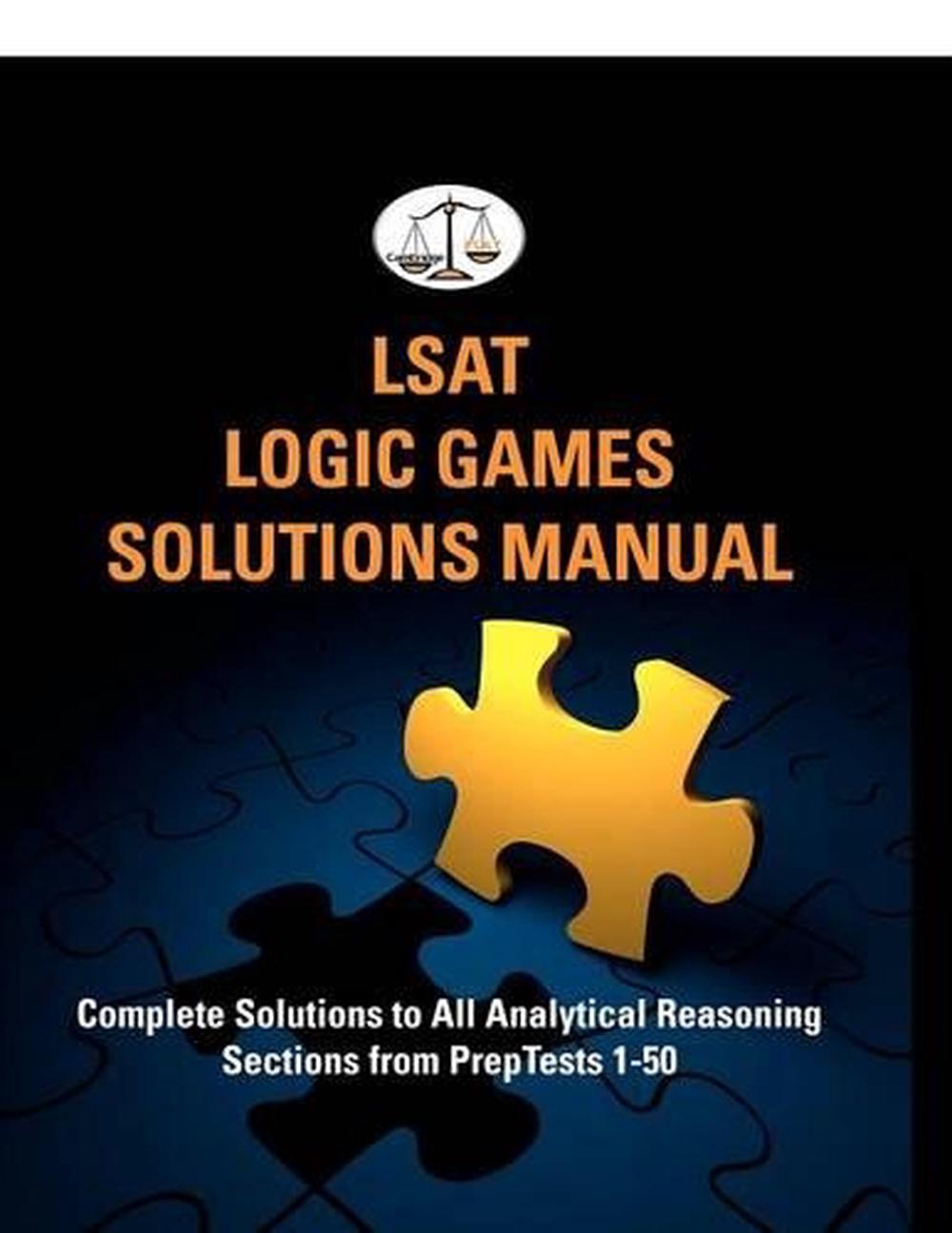LSAT Logic Games Solutions Manual Complete Solutions To All Analytical lsat-logic-games-solutions-manual-complete-solutions-to-all-analytical