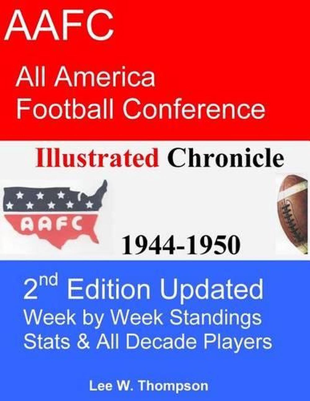 Aafc Illustrated Chronicle 2nd Edition: Aafc All America Football ...