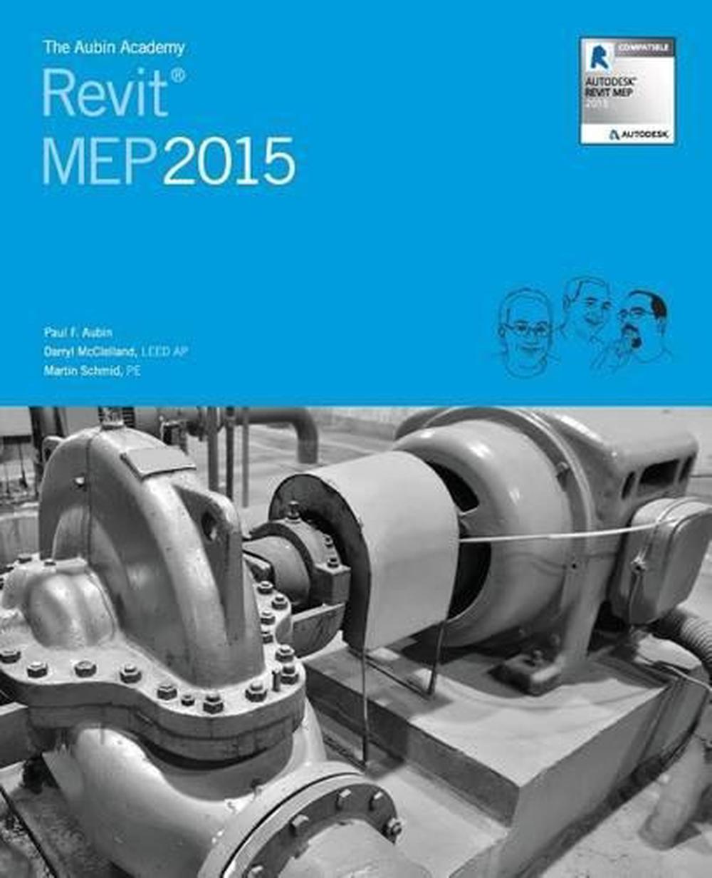 The Aubin Academy: Revit Mep 2015 by MR Paul F. Aubin (English ... The Aubin Academy: Revit Mep 2015 by MR Paul F. Aubin (English ...