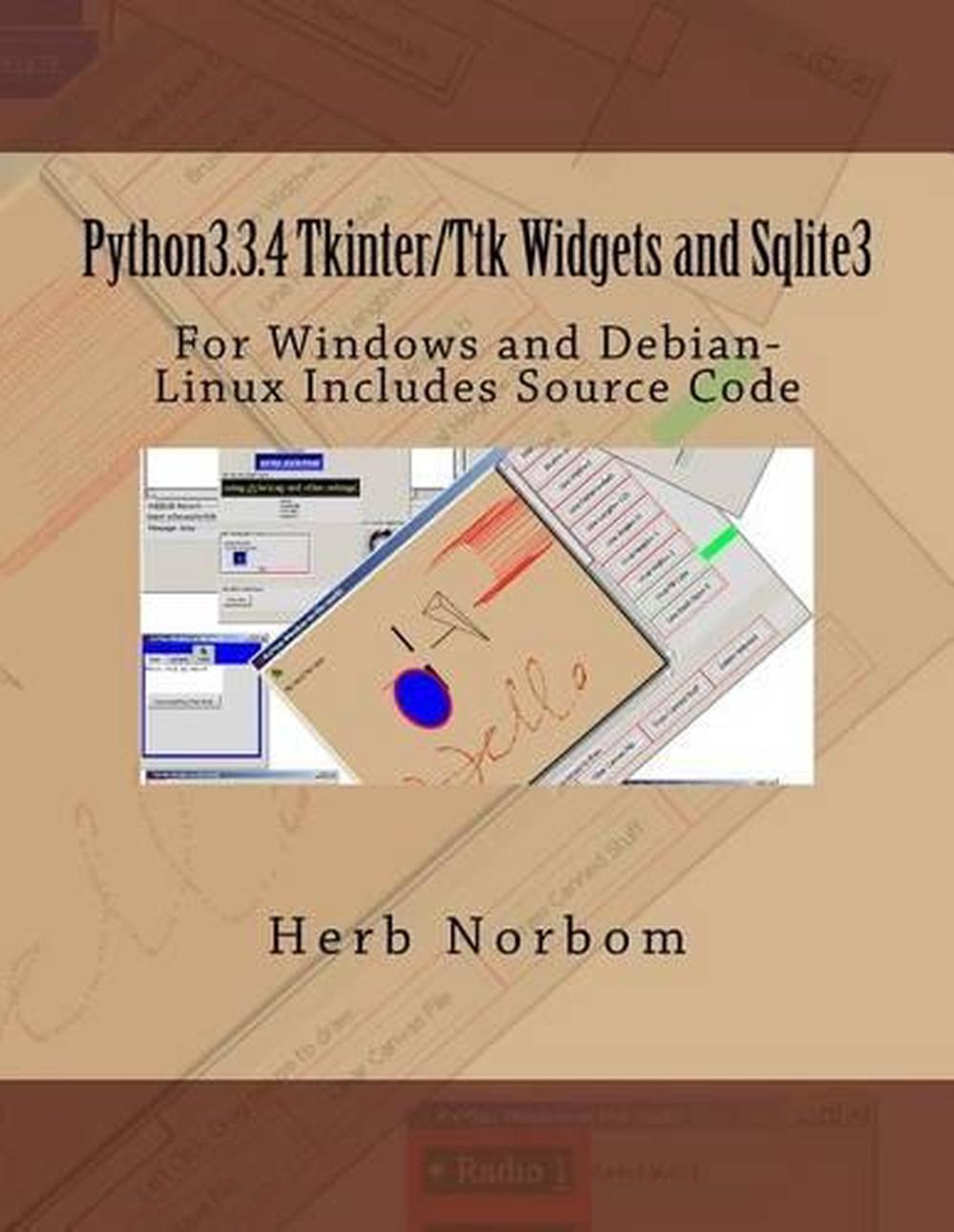 Python334 Tkinterttk Widgets And Sqlite3 For Windows And Debian Linux Includ Ebay