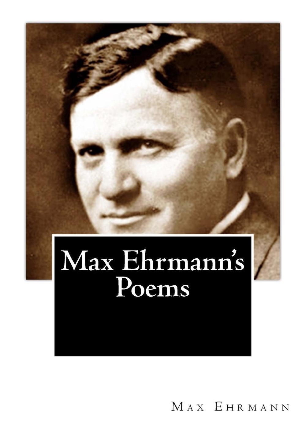 Max Ehrmann's Poems by Max Ehrmann (English) Paperback Book Free ...