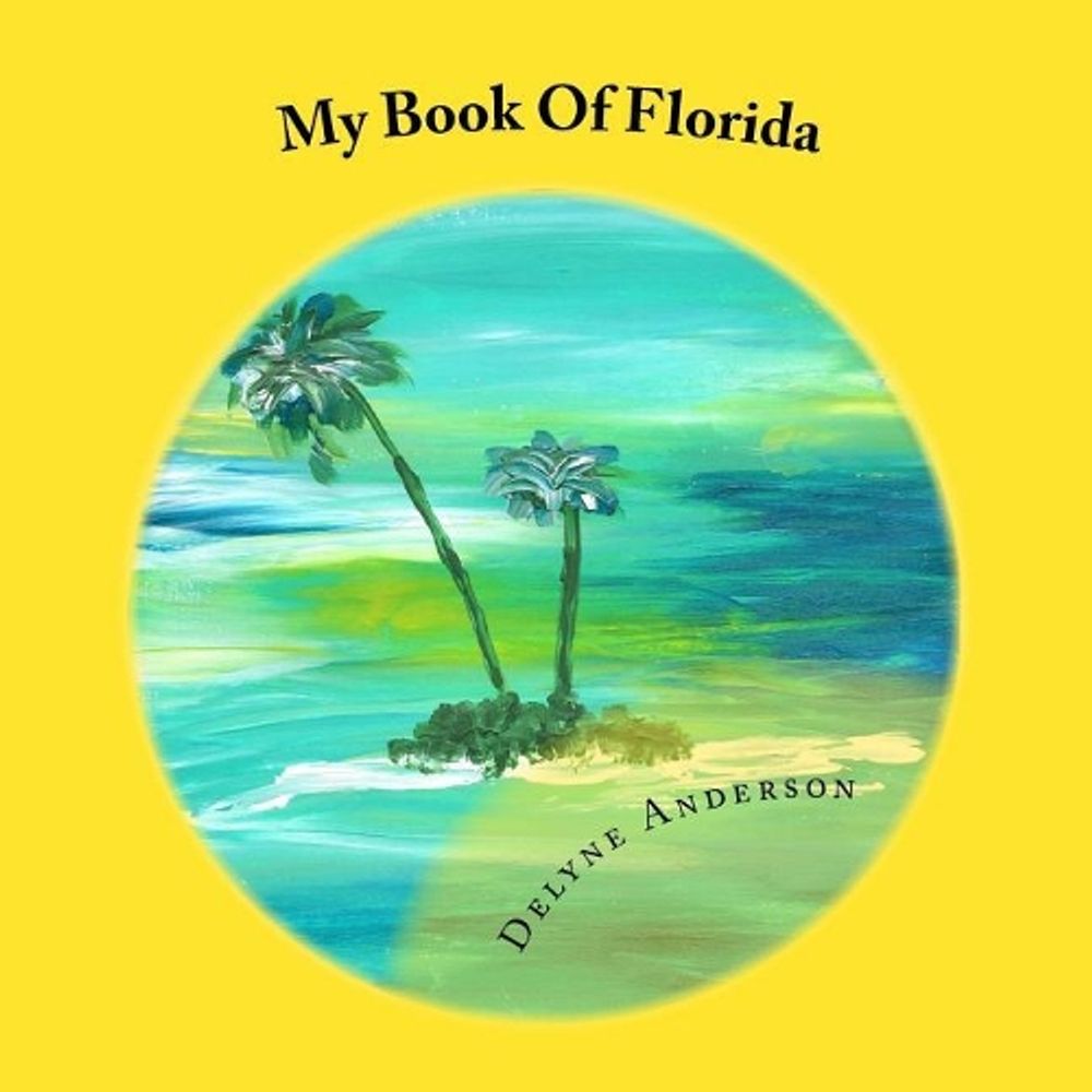 My Book Of Florida by Delyne Anderson (English) Paperback Book ...