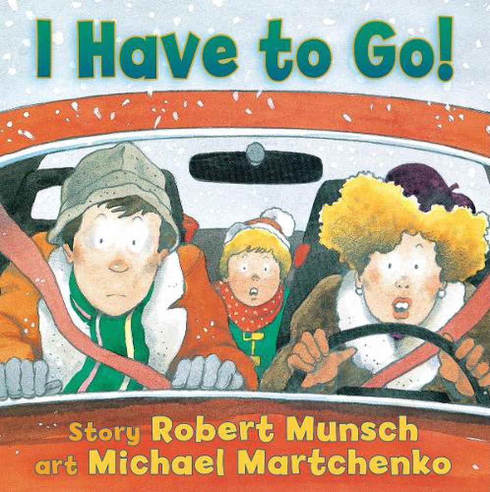 I Have to Go! by Robert N. Munsch (English) Board Books Book Free Shipping! 9781554512539 | eBay