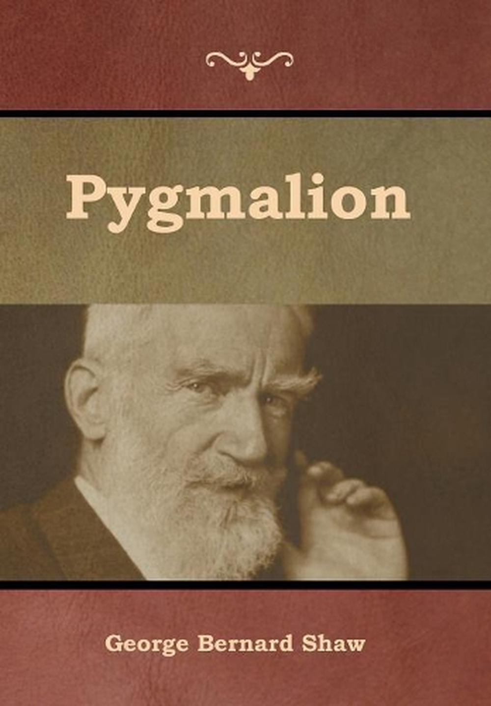 Pygmalion by Shaw George Bernard Shaw (English) Hardcover Book Free ...