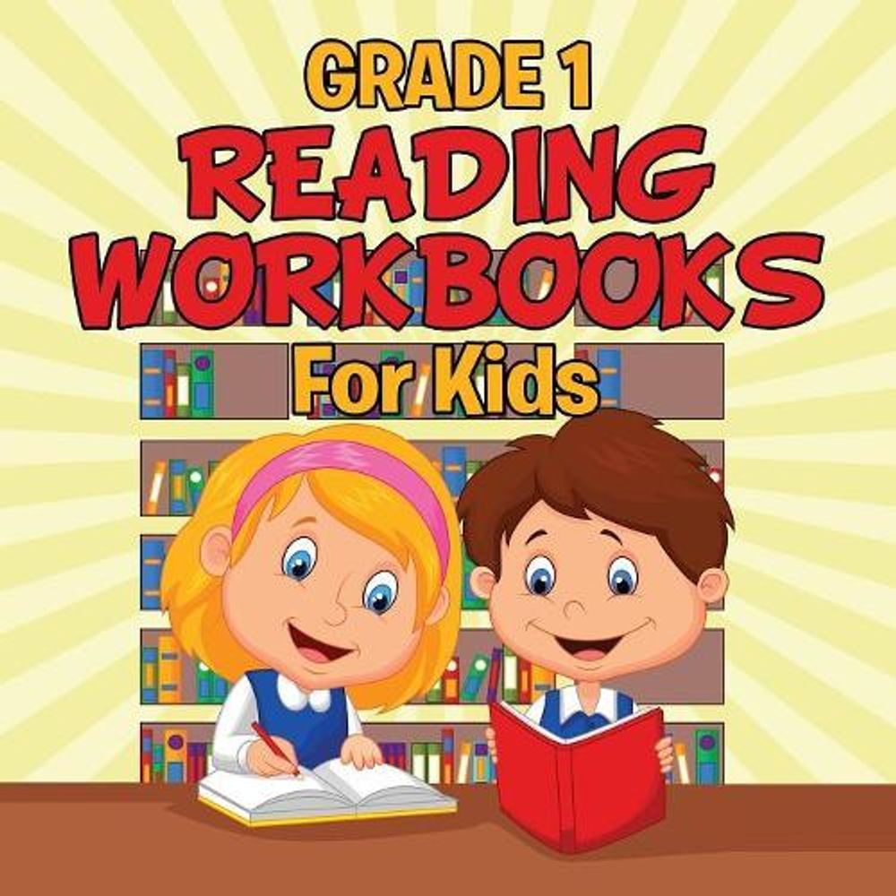 Grade 1 Reading Workbooks For Kids Reading Books By Baby Professor Grade 1 Reading Workbooks For Kids Reading Books By Baby Professor