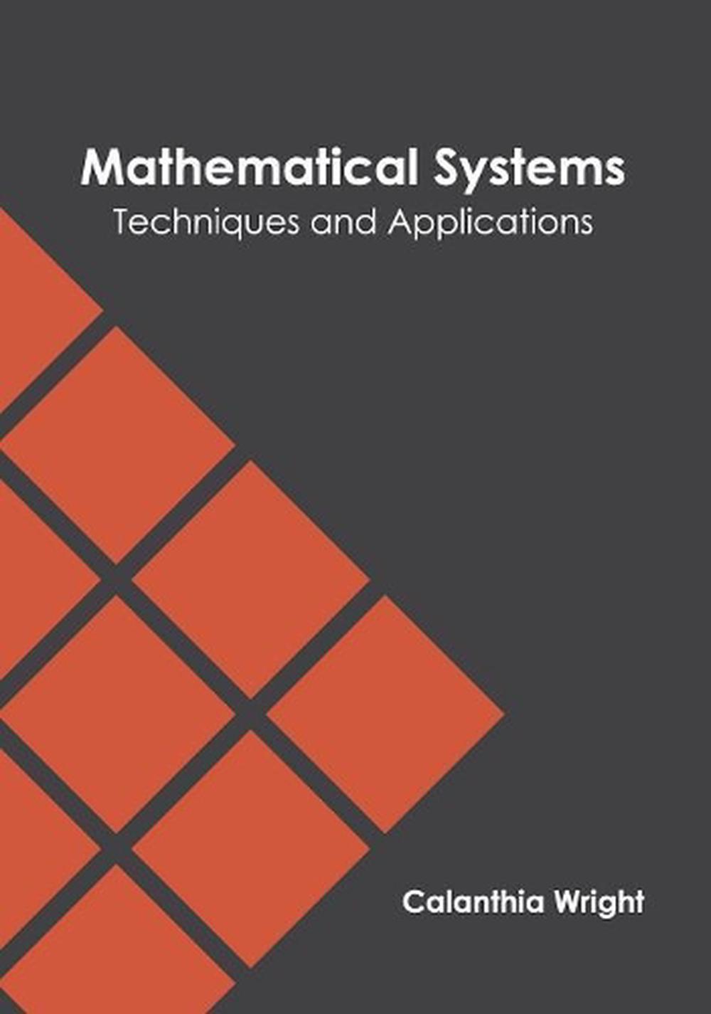 Mathematical Systems Techniques And Applications English Hardcover Mathematical Systems Techniques And Applications English Hardcover