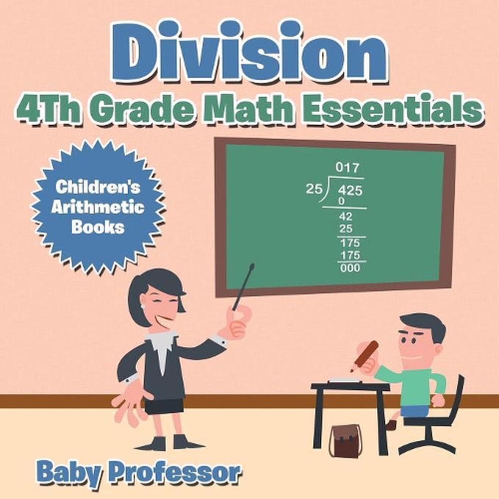 Division 4th Grade Math Essentials Children s Arithmetic Books By Baby division-4th-grade-math-essentials-children-s-arithmetic-books-by-baby