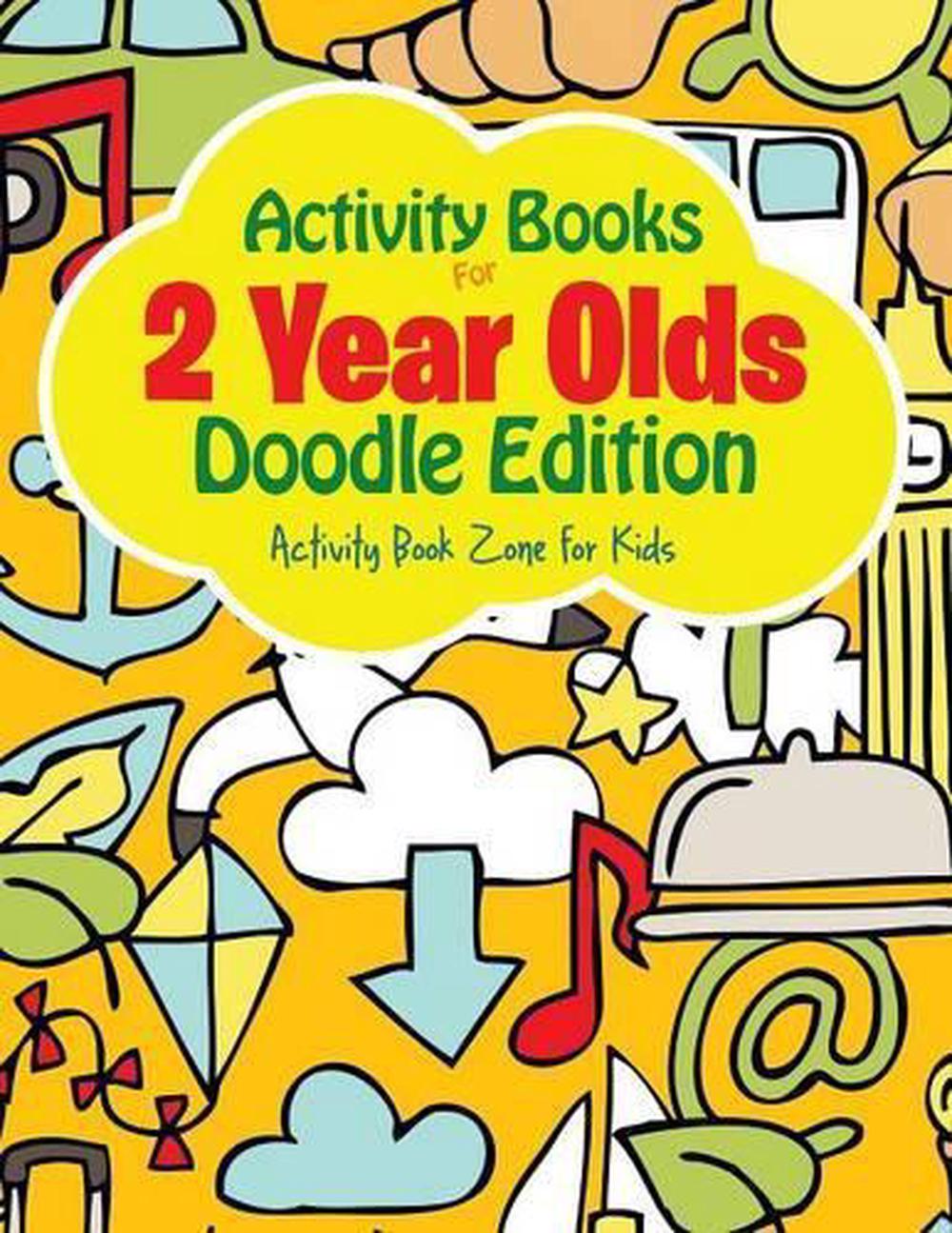 Activity Books For 2 Year Olds Doodle Edition By Activity Book Zone For activity-books-for-2-year-olds-doodle-edition-by-activity-book-zone-for