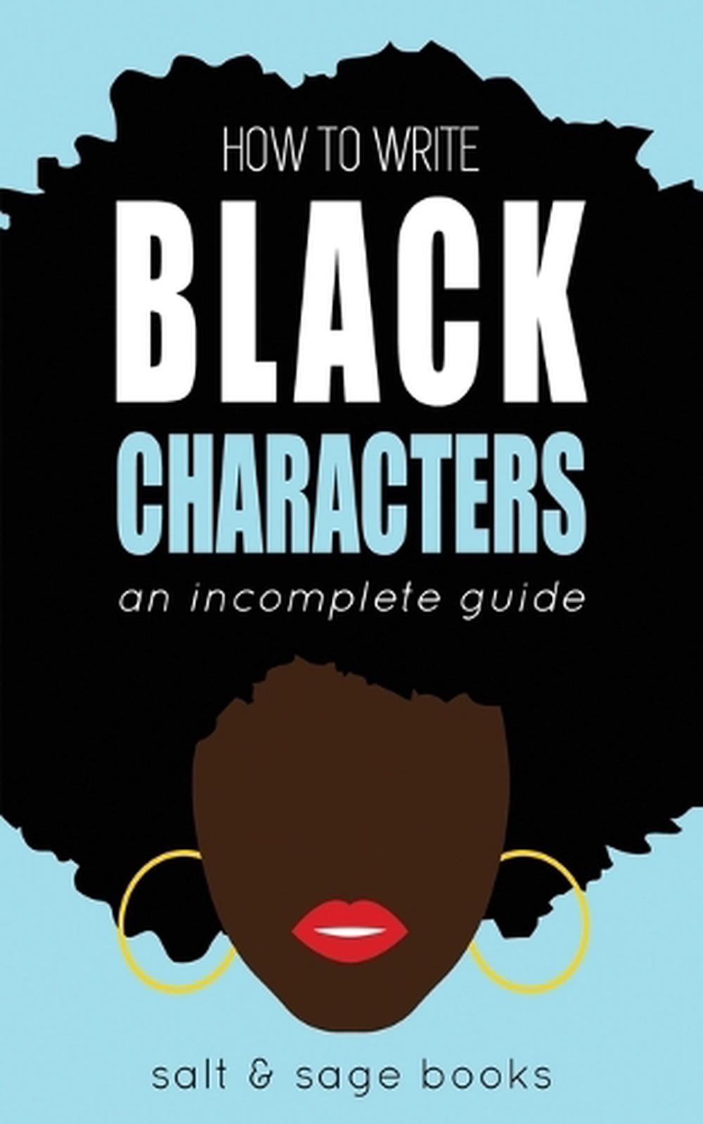 How To Write Black Characters An Incomplete Guide English Paperback How To Write Black Characters An Incomplete Guide English Paperback