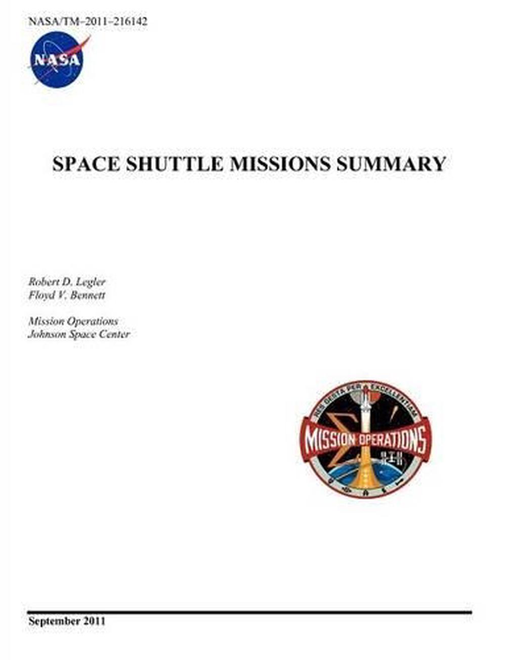 Space Shuttle Missions Summary NASA TM 2011 216142 By Robert D space-shuttle-missions-summary-nasa-tm-2011-216142-by-robert-d