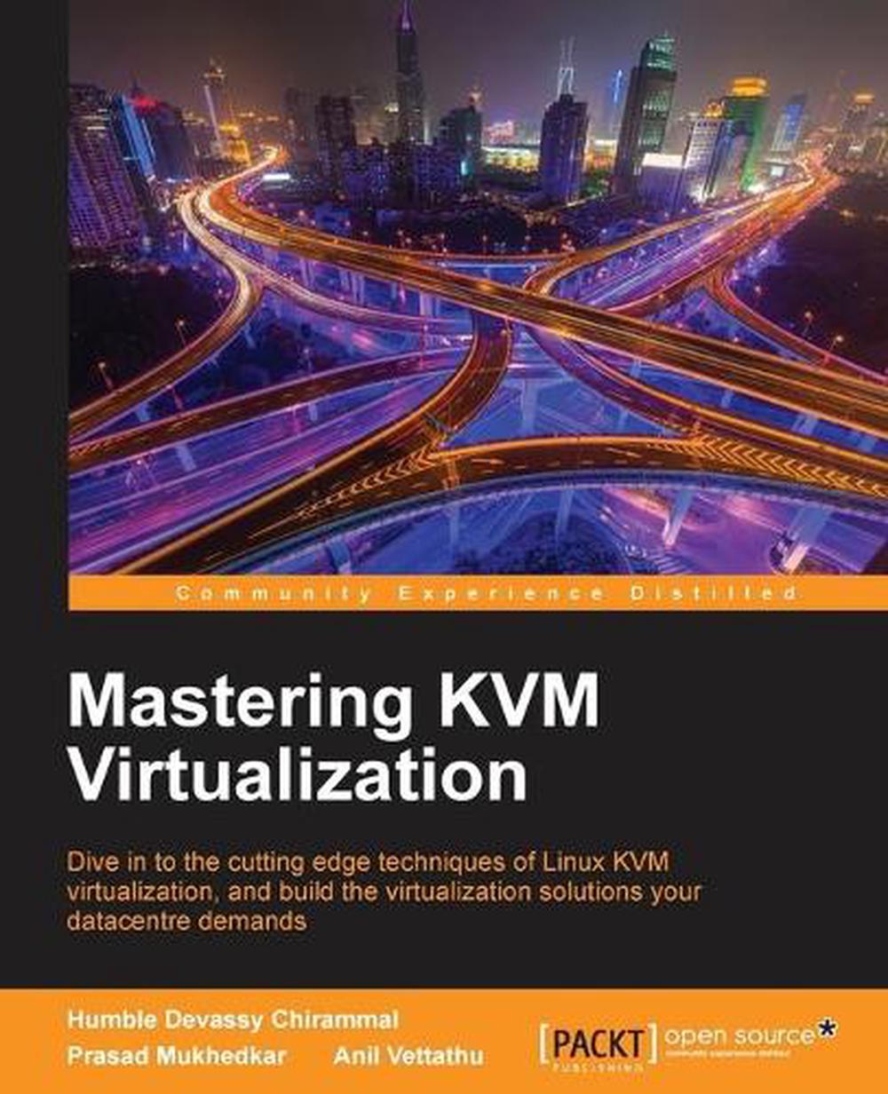Mastering Kvm Virtualization By Prasad Mukhedkar English Paperback