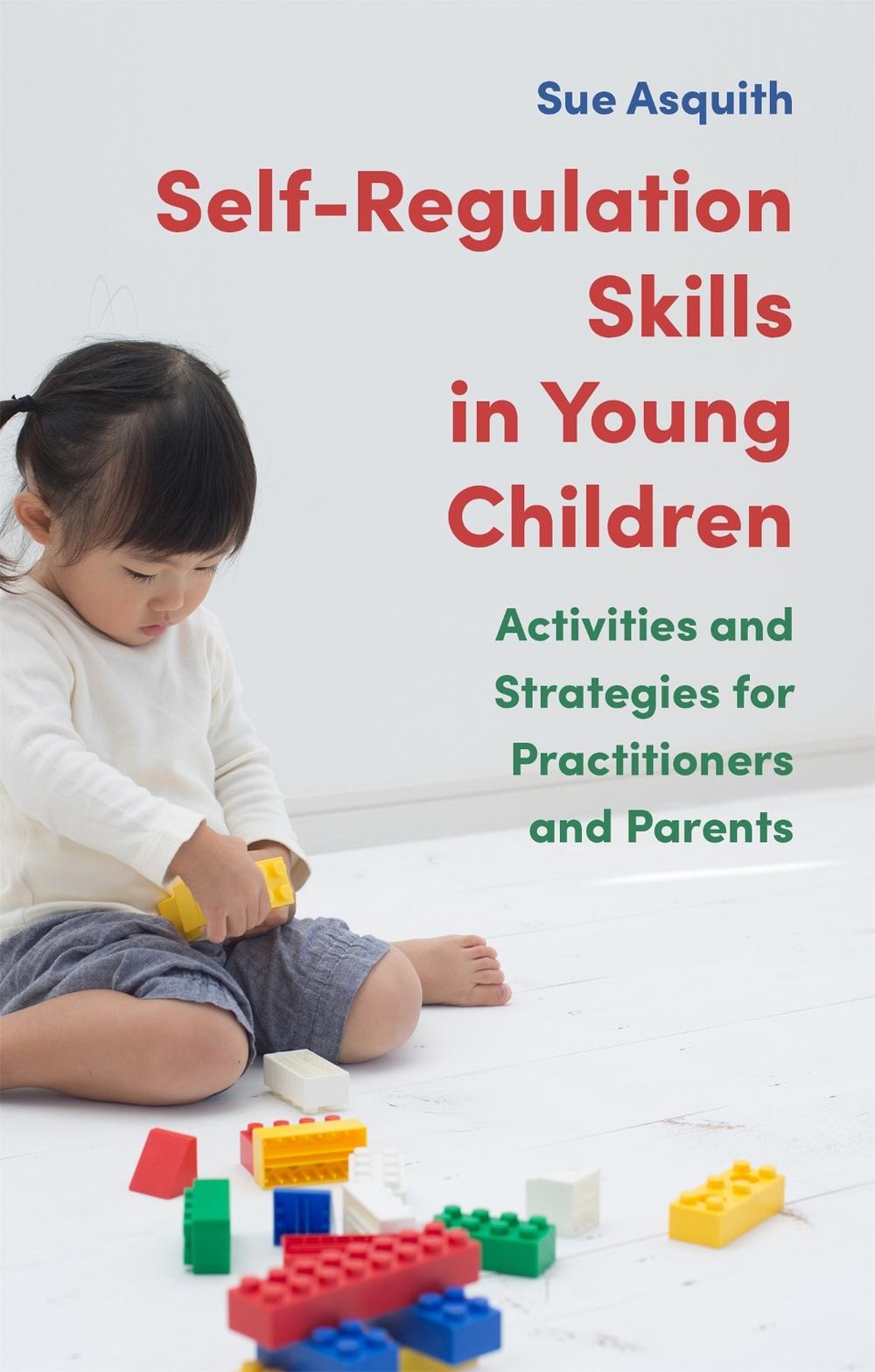 Self Regulation Skills In Young Children Activities And Strategies For self-regulation-skills-in-young-children-activities-and-strategies-for