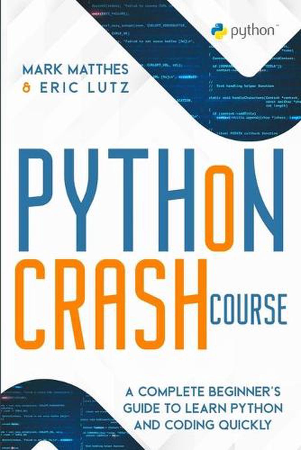 Python Crash Course by Mark Matthes (English) Paperback Book Free ...