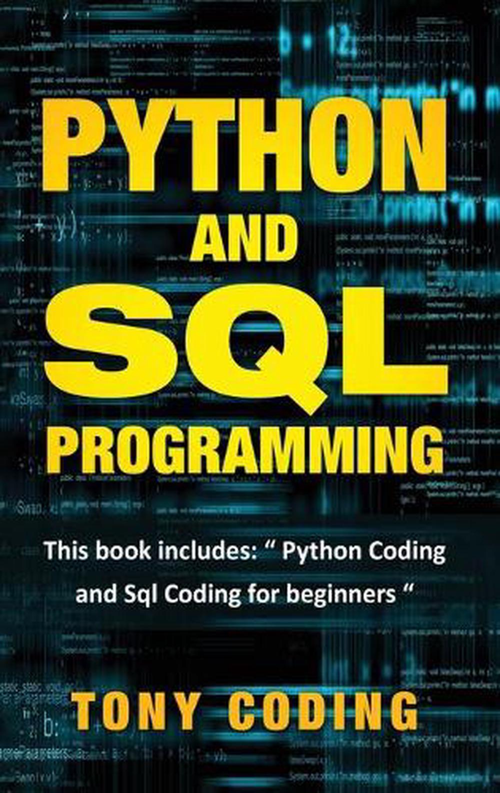 Python and Sql Programming by Tony Coding Hardcover Book Free Shipping ...