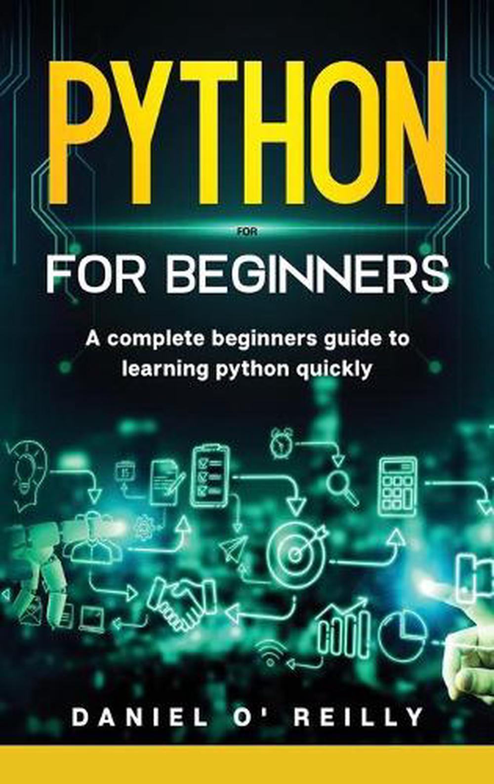 Python For Beginners By Daniel O Reilly English Hardcover Book Free