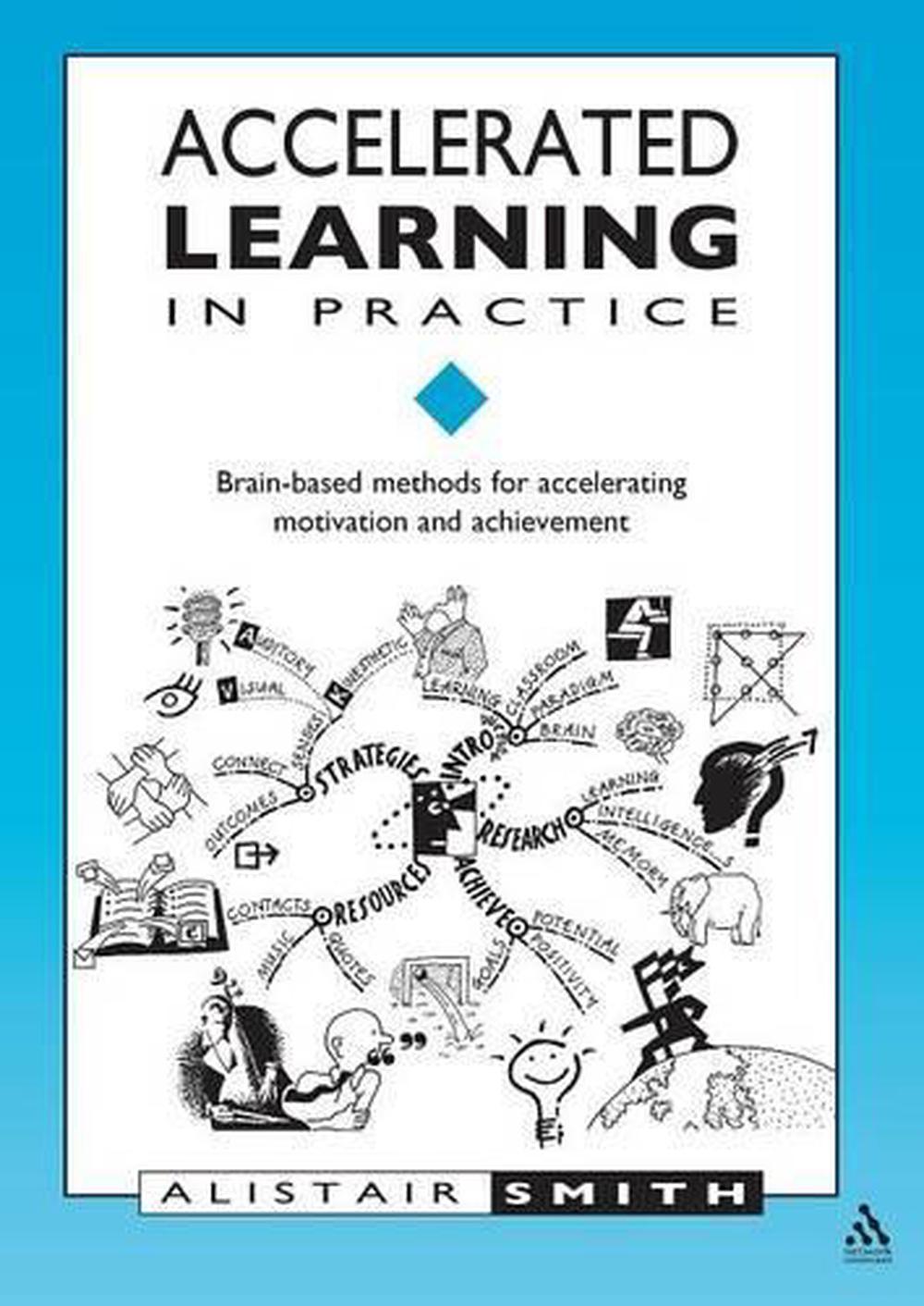 Accelerated Learning In Practice Brain based Methods For Accelerating accelerated-learning-in-practice-brain-based-methods-for-accelerating