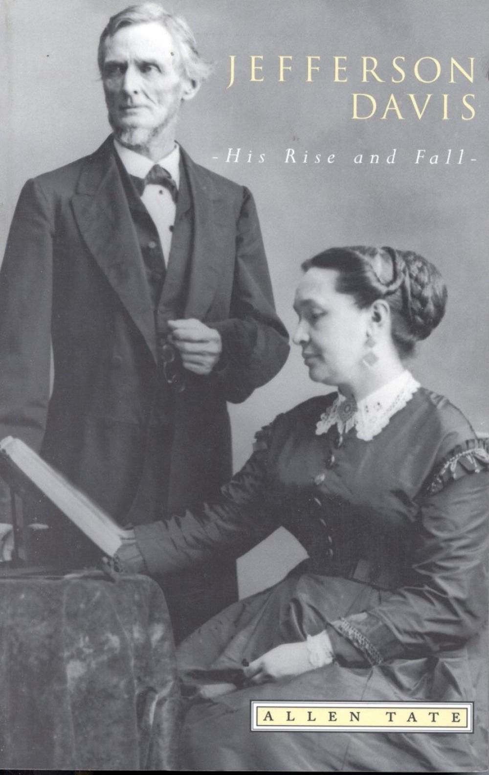 Jefferson Davis: His Rise and Fall by Allen Tate (English) Paperback ...