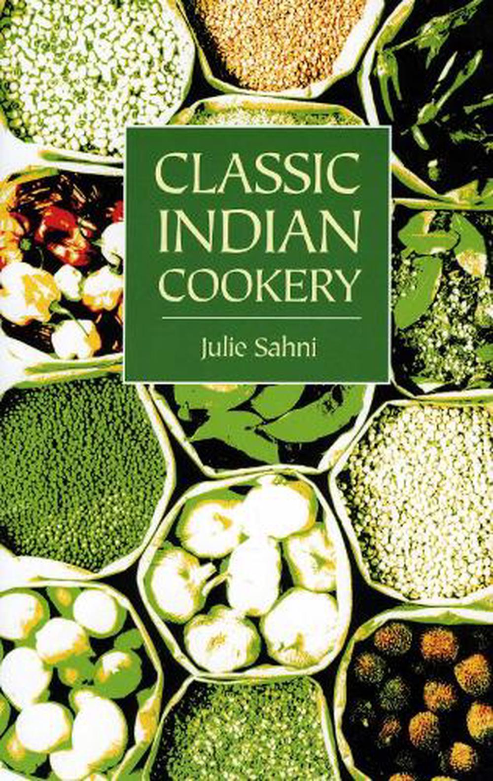 Classic Indian Cookery By Julie Sahni English Paperback Book Free classic-indian-cookery-by-julie-sahni-english-paperback-book-free
