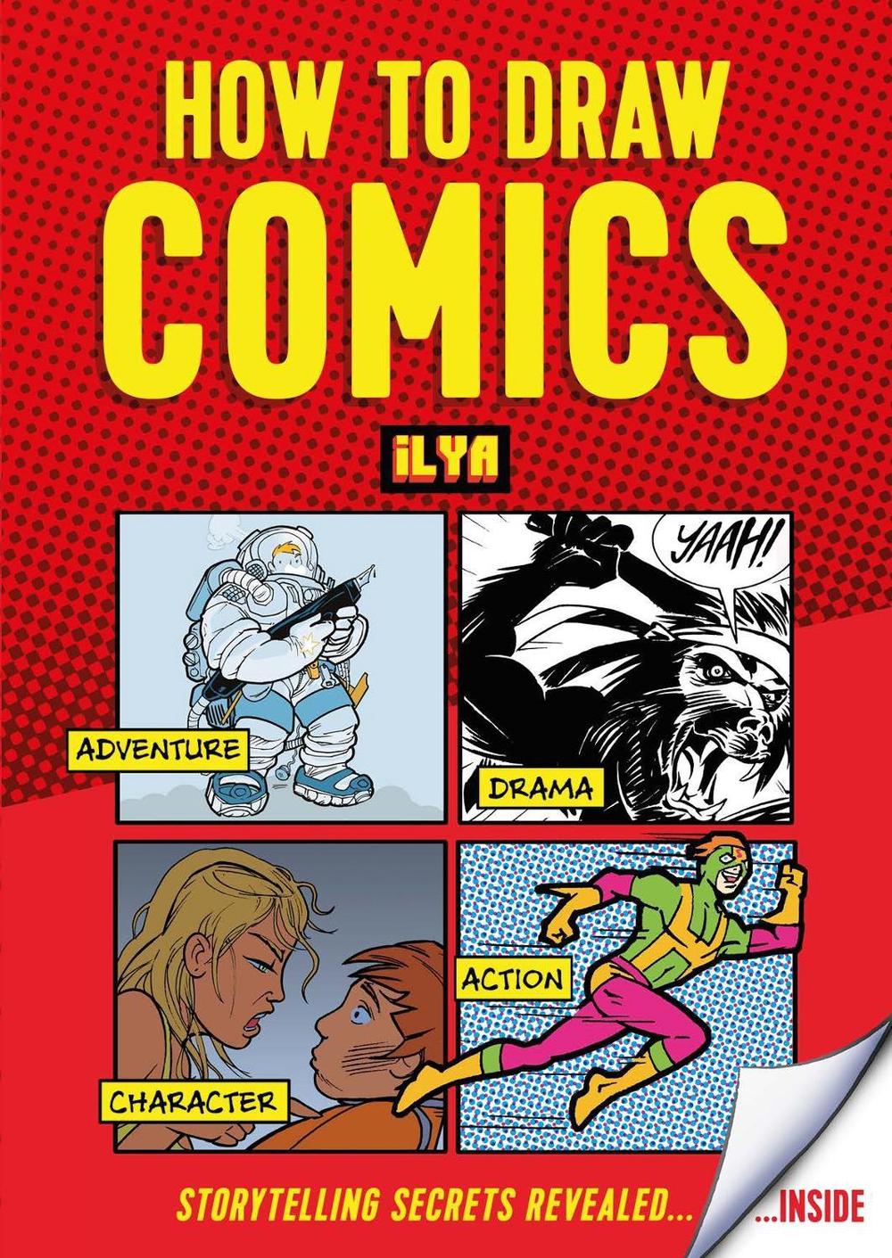 How To Draw Comics Creating Your Own Comics Graphic Novels And Manga how-to-draw-comics-creating-your-own-comics-graphic-novels-and-manga